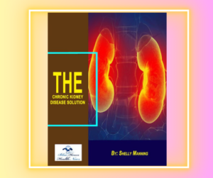 The Chronic Kidney Disease Solution Ckd Review 2025| Insights